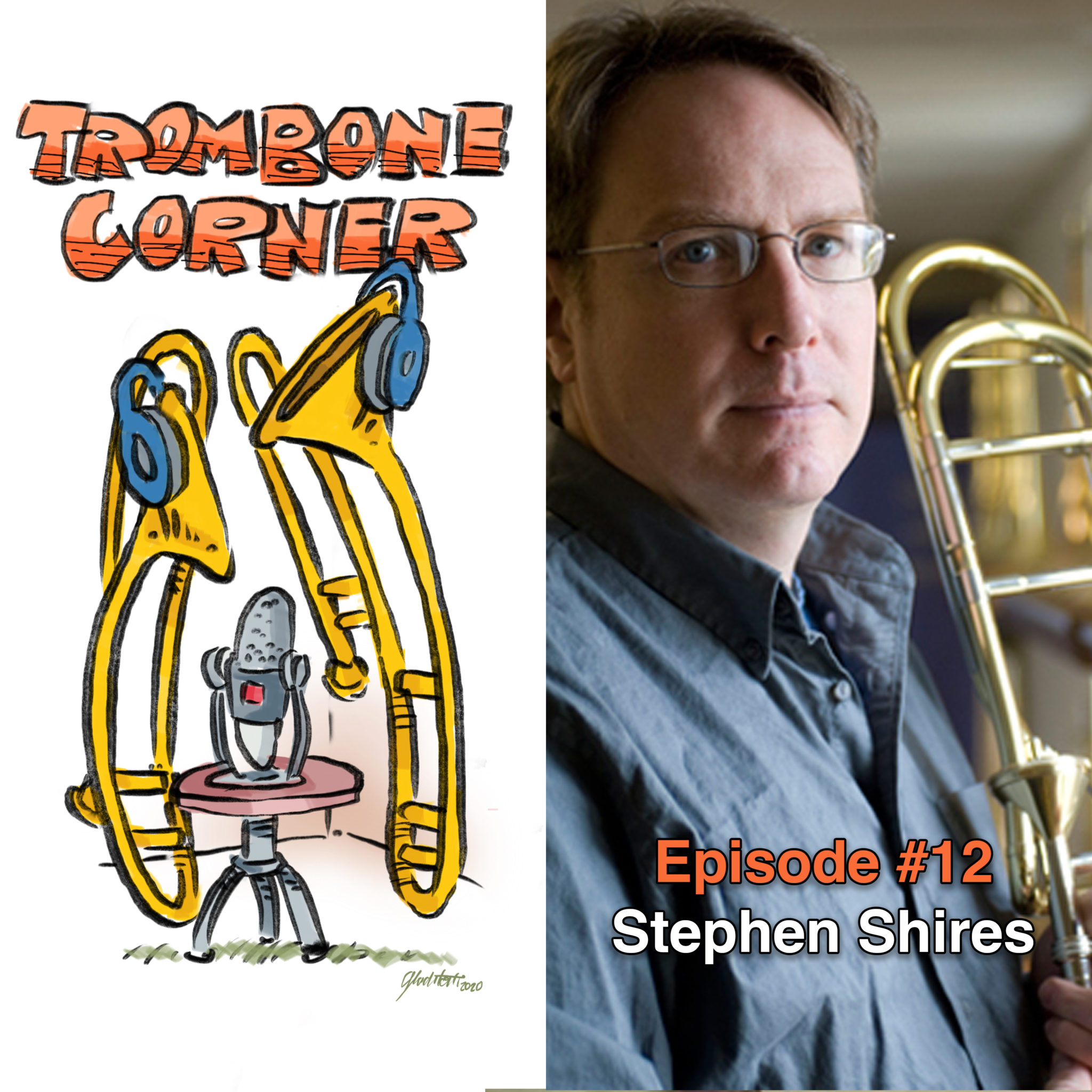 Stephen Shires Trombone Interview – Trombone Corner #12 – Bob Reeves ...