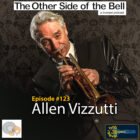 Allen Vizzutti Trumpet Interview – The Other Side of the Bell #123 ...