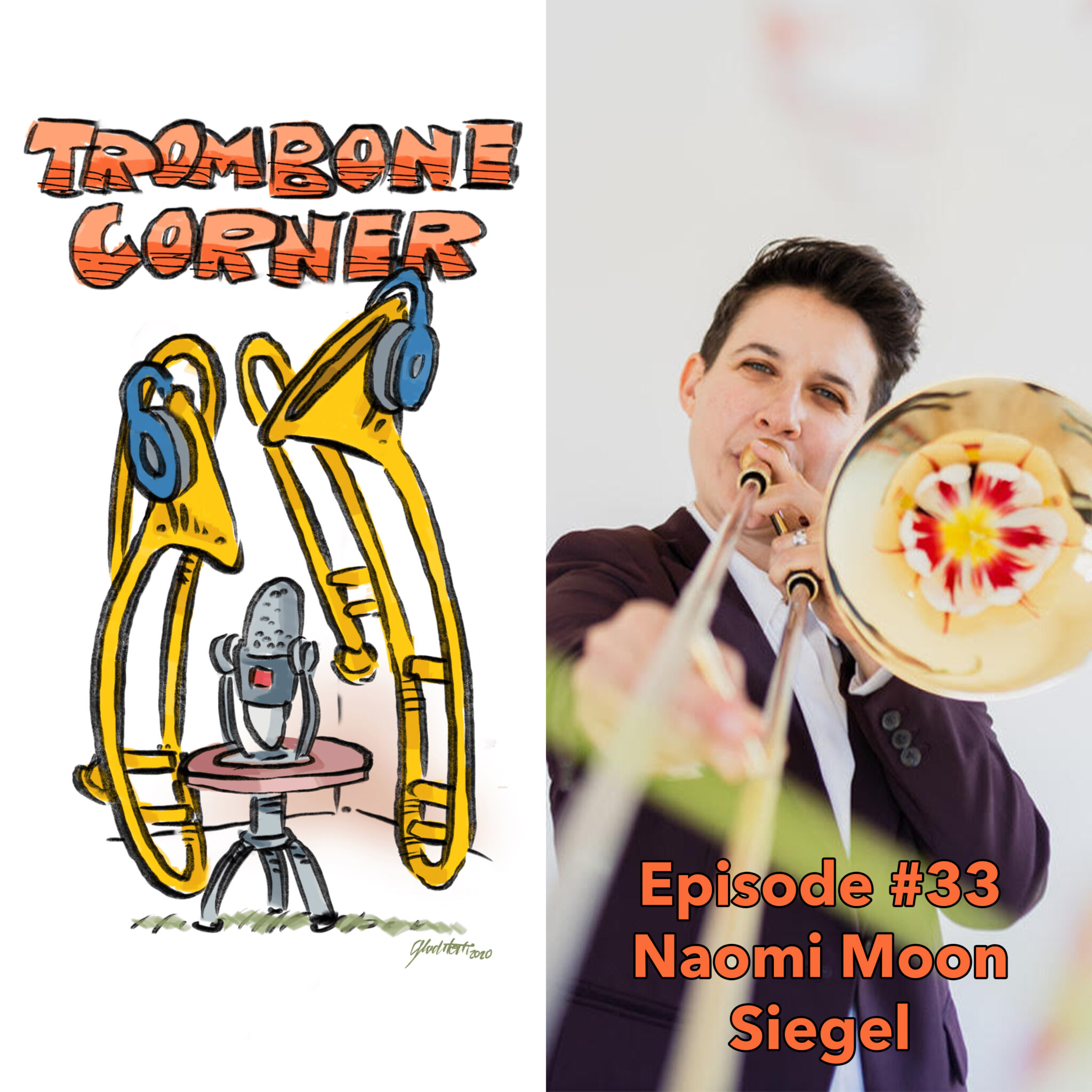 Naomi Moon Siegel Trombone Interview – Trombone Corner #33 – Bob Reeves ...