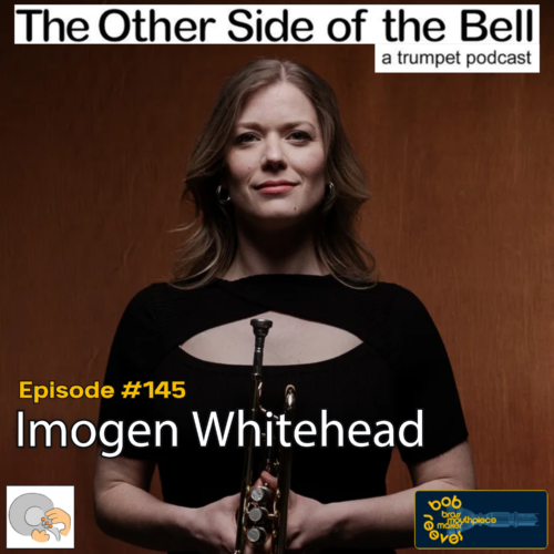 Imogen Whitehead Trumpet Interview – The Other Side of the Bell #145 ...